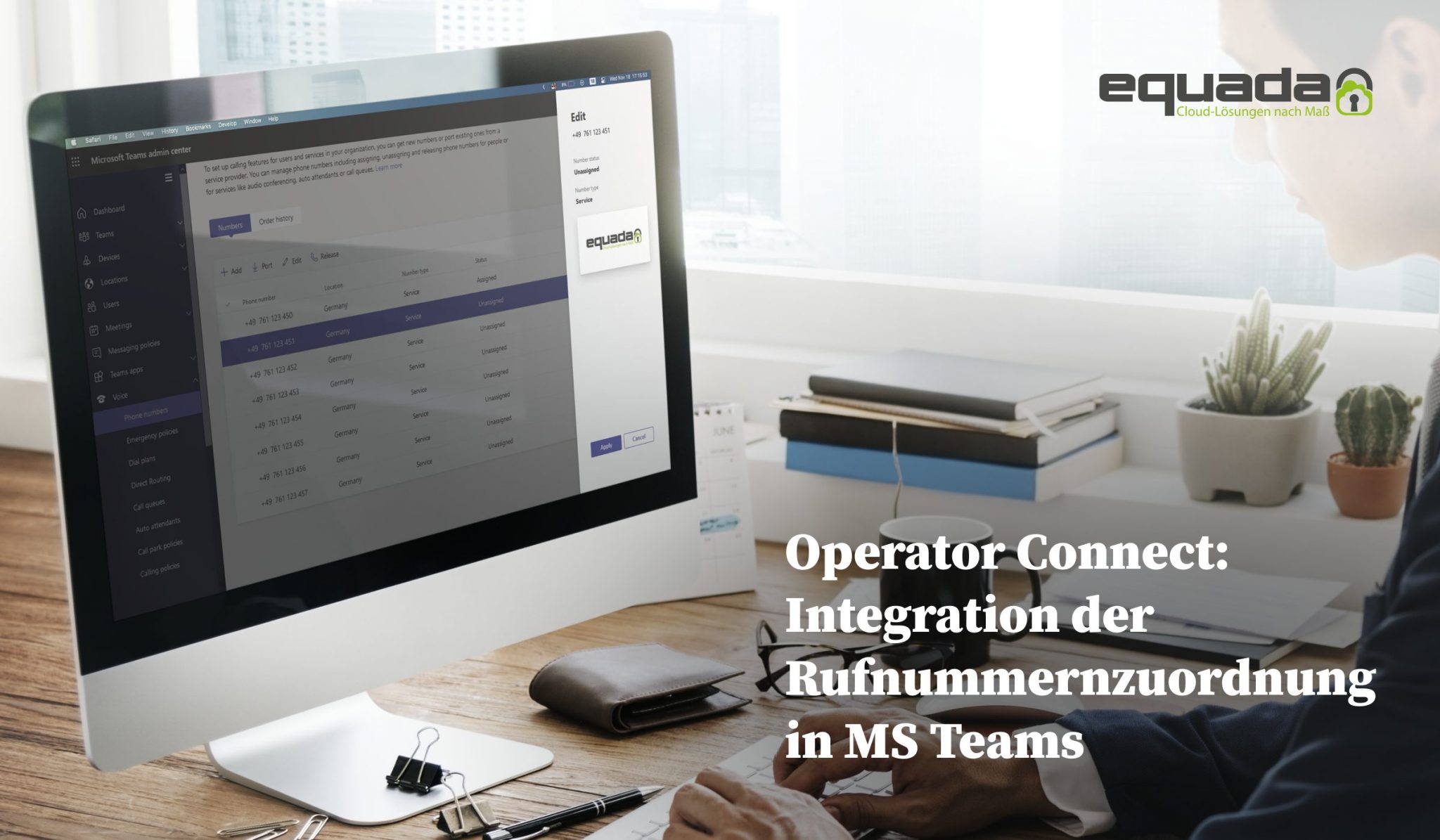 Operator Connect: Integration der Rufnummernzuordnung in MS Teams - equada